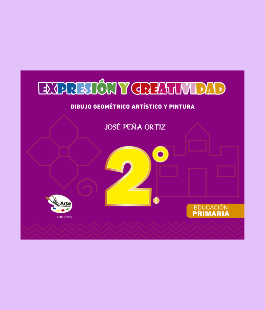Expresión y creatividad 2 Primaria – Grupo Editorial La Hoguera